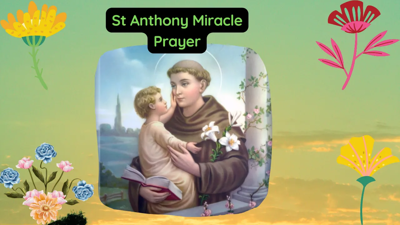 St Anthony Miracle Prayer - Top Lyrics Site