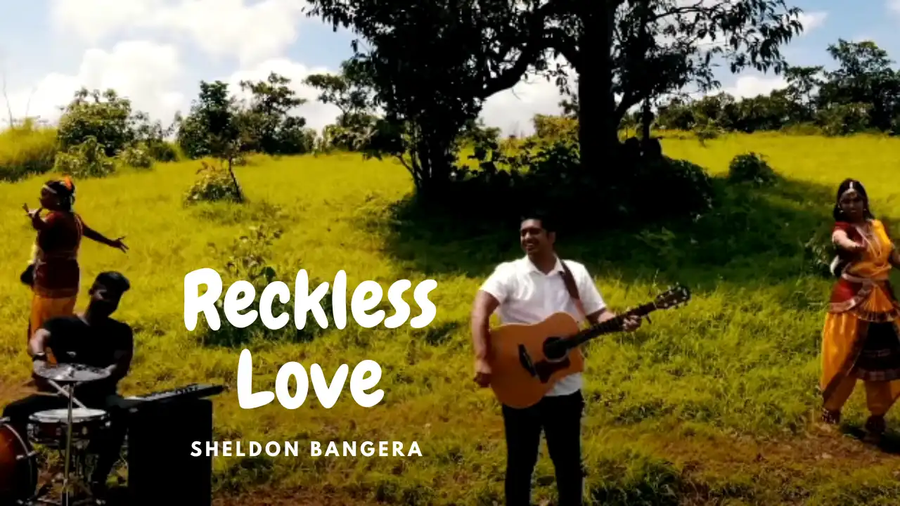 Reckless Love Lyrics | Sheldon Bangera